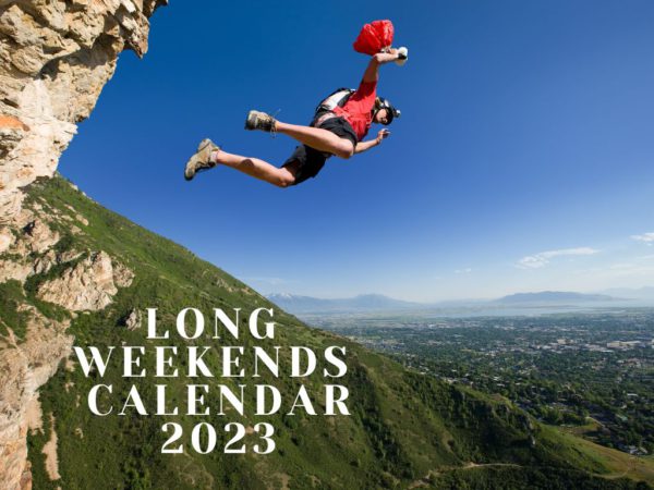 Long Weekends 2023 | Plan 18 Mini Vacations This Year | Travel and Food ...